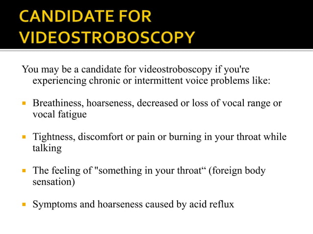 Stroboscopy | PPTX | Ear, Nose and Throat Conditions | Diseases and ...