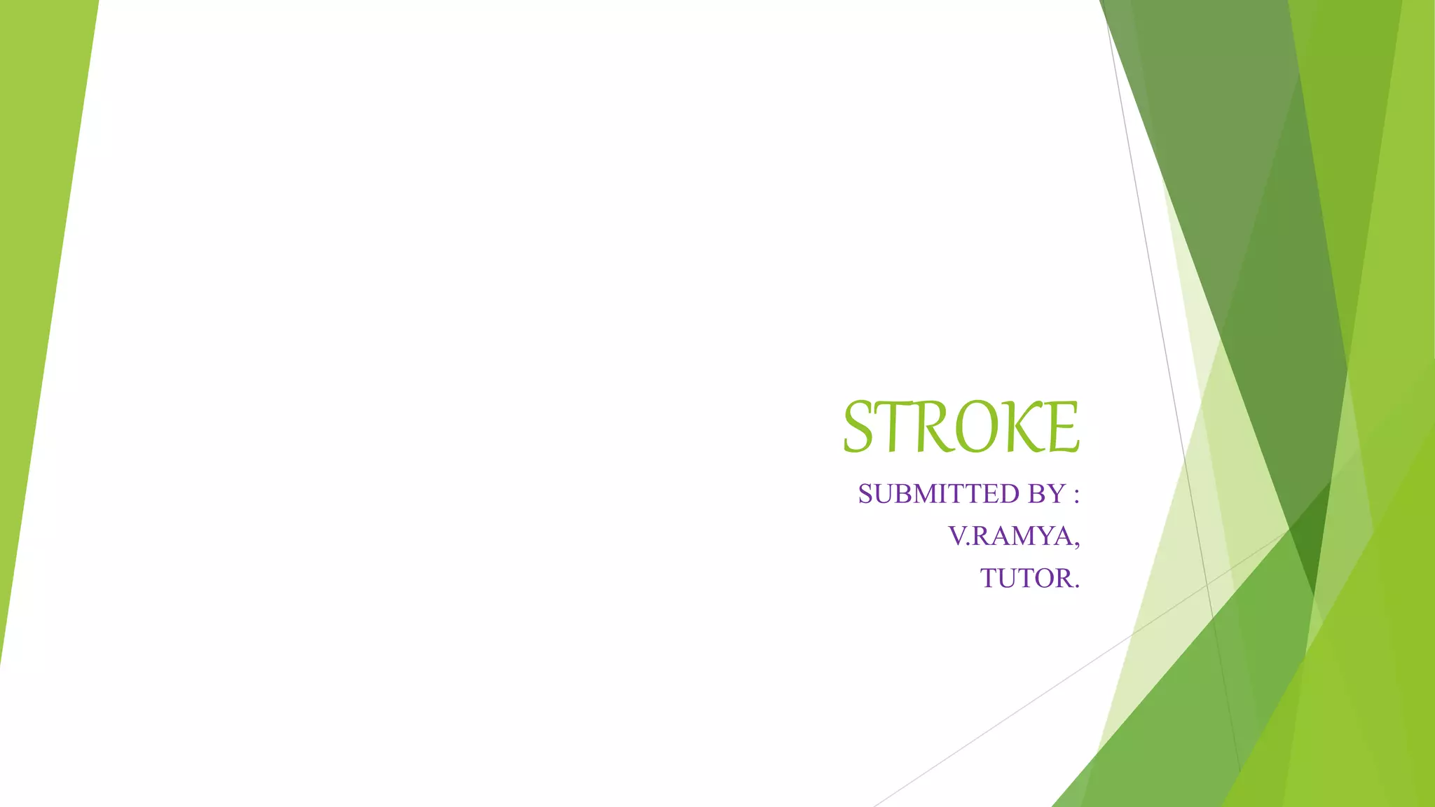 STROKE.pptx | Brain and Nervous System Disorders | Diseases and Conditions