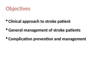 Approach to stroke patients with history, PE, Ix and mgt | PPTX