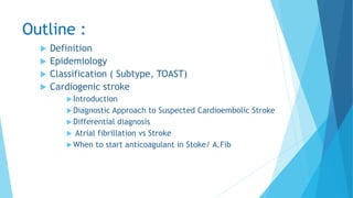 Cardioembolic Stroke - KEO VEASNA, MD | PPTX