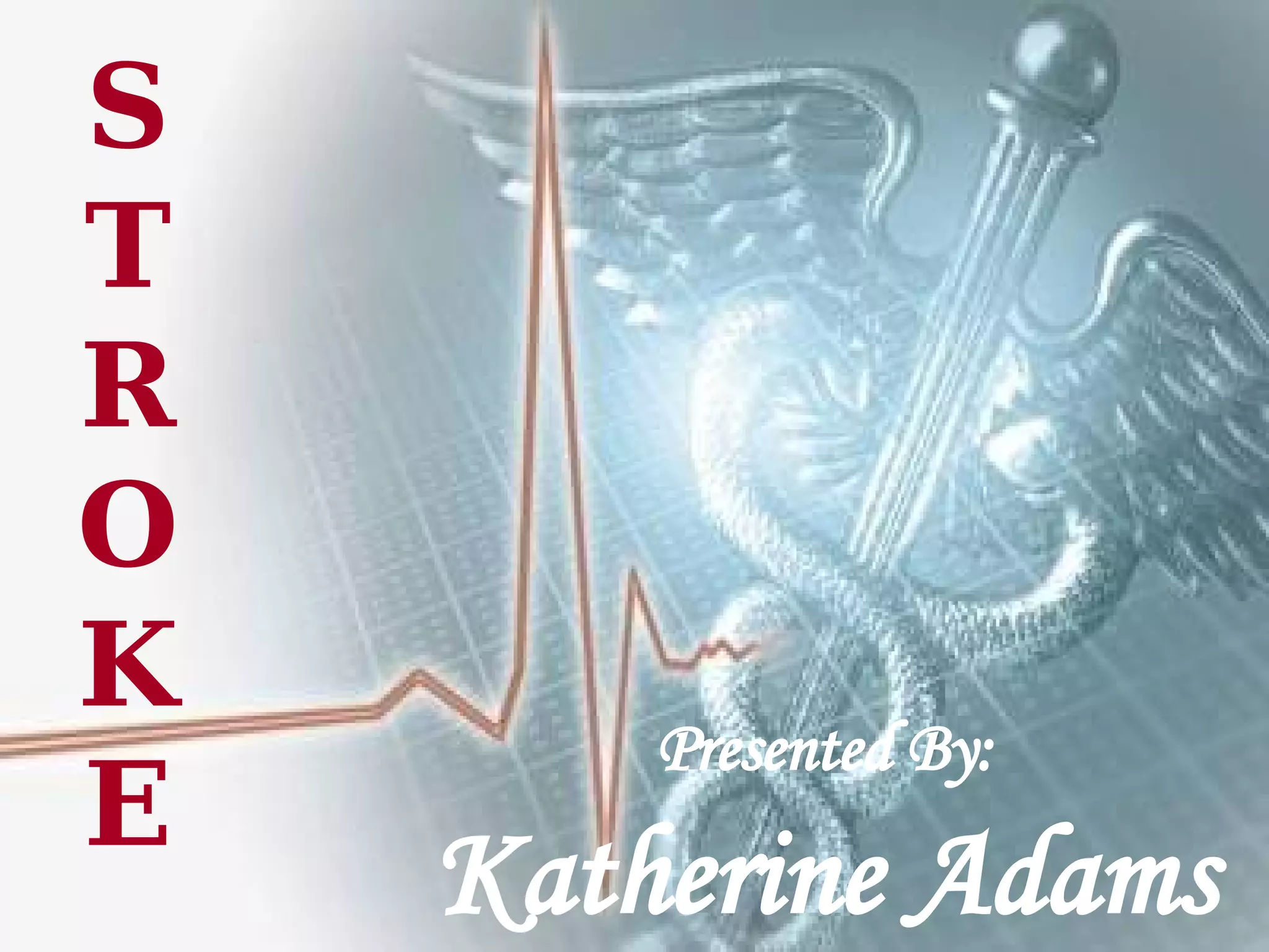 Stroke Presentation Ms | PPT