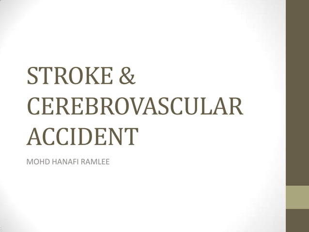 Stroke and cerebrovascular accident | PPTX