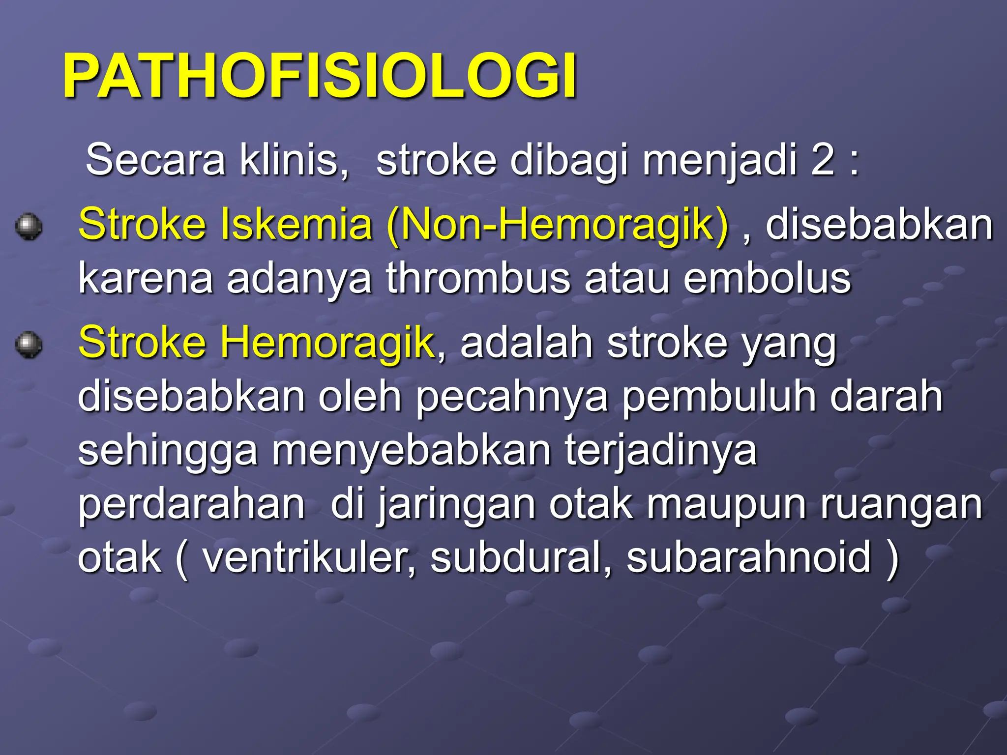 STROKE ppt Didan Syahrul F 123456789101112131415161718 | PPT