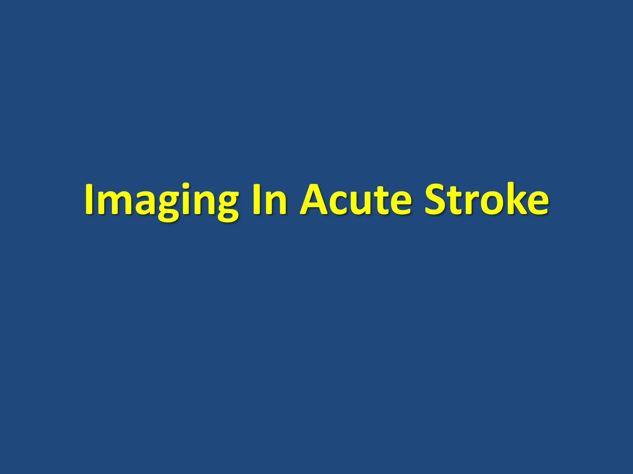 stroke FOAM Acute central nervous system injury with abrupt onset | PDF