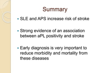 Stroke in Systemic Lupus Erythematosus and Antiphospolipid Syndrome | PPTX