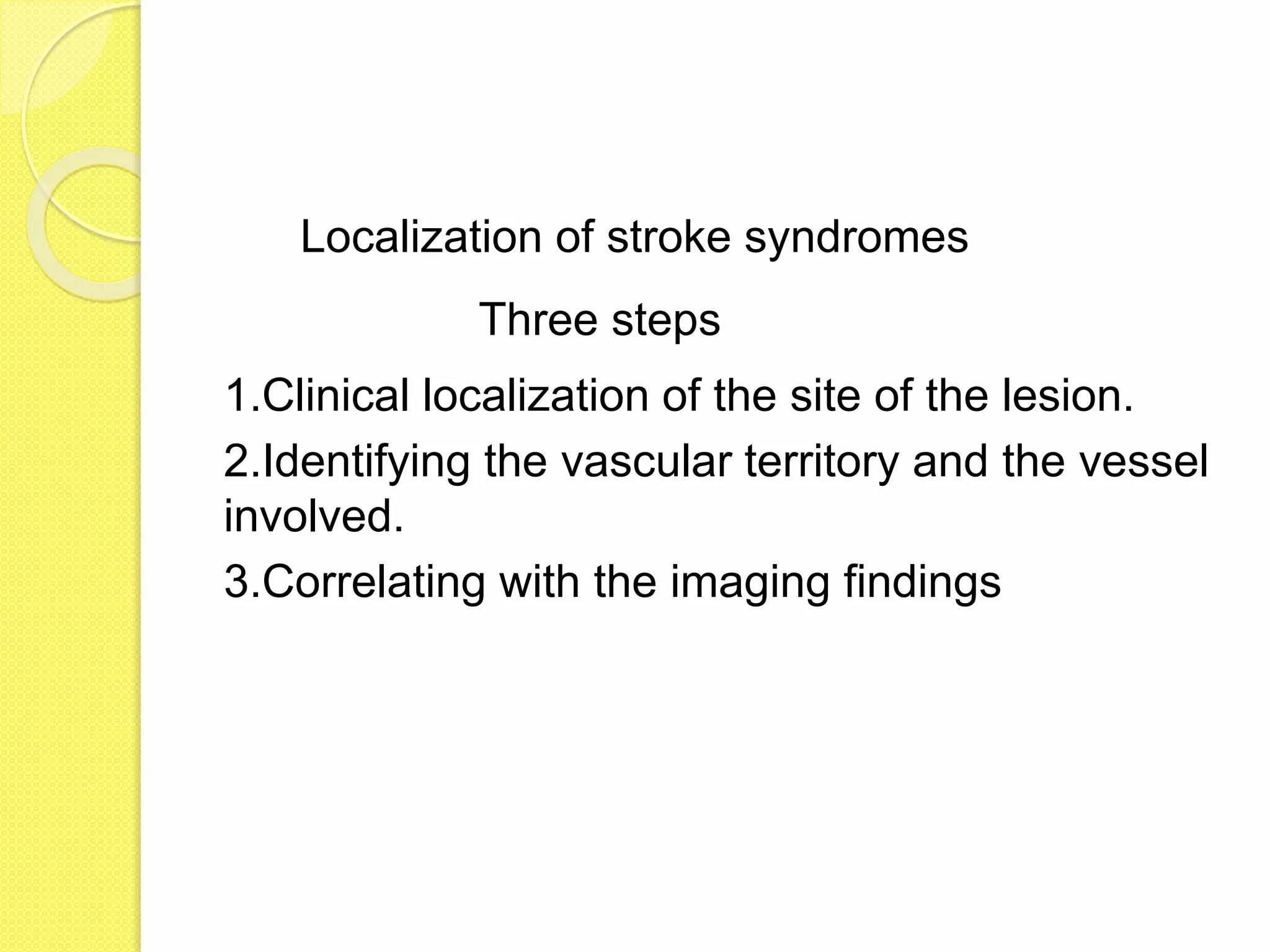 Stroke localization by Dr. Md. firoz | PPTX