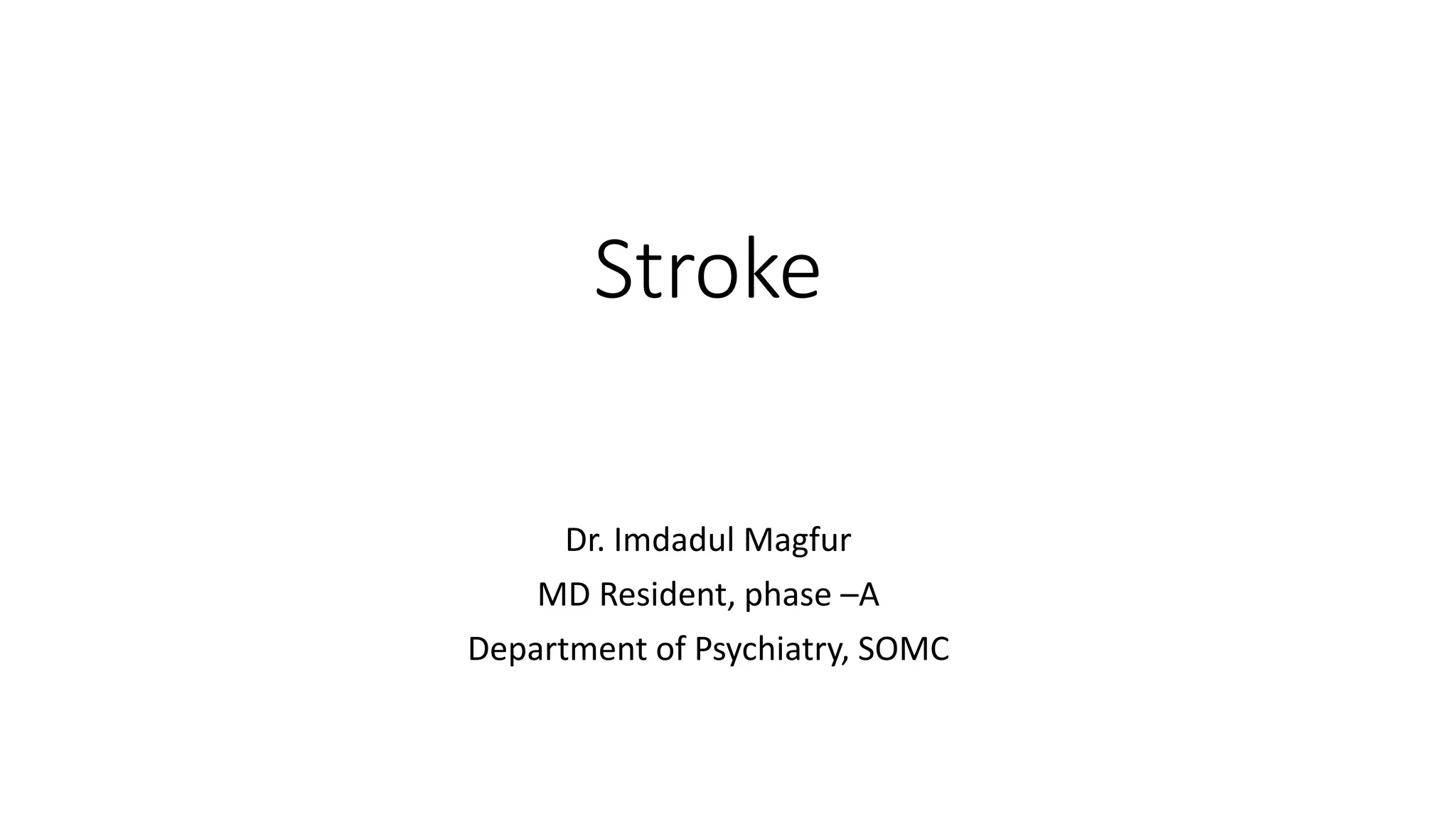An Overview on Stroke & management | PPT