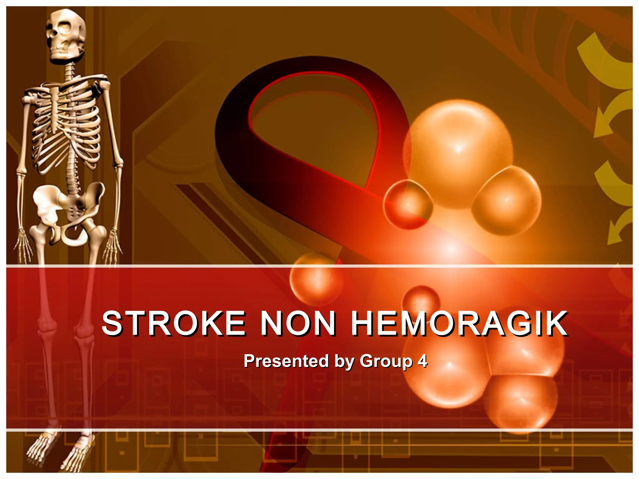 Stroke non hemoragik | PPT