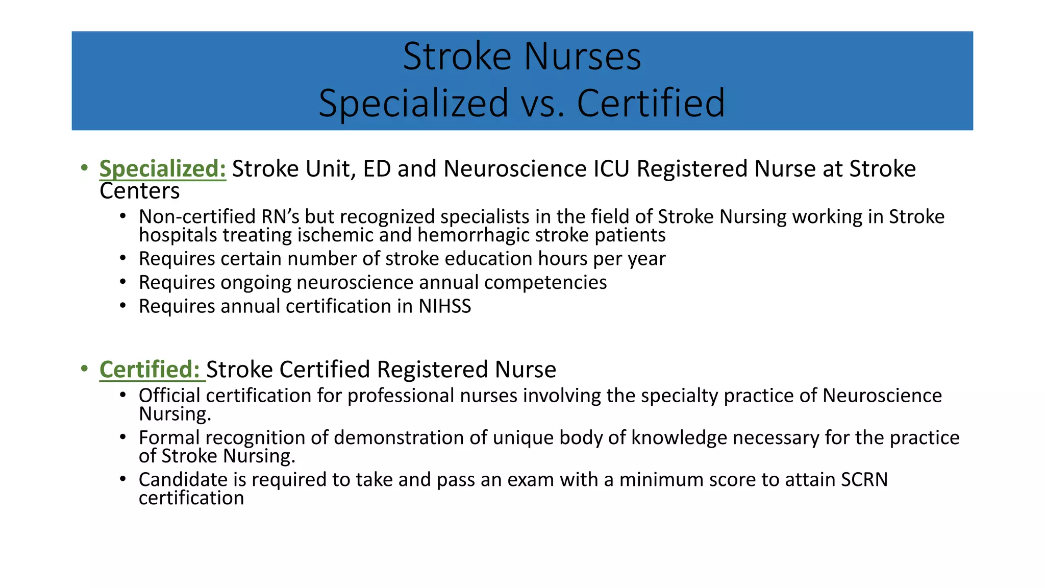 Stroke Nursing Certification Systems of Care.pptx