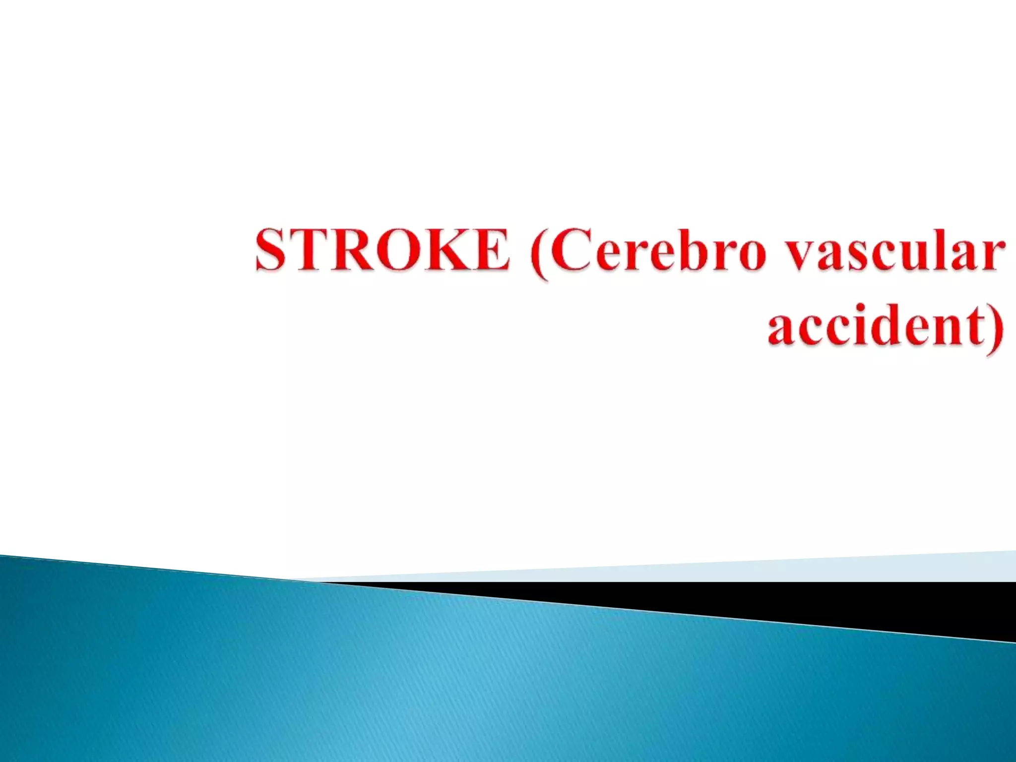 Stroke presentation | PPTX
