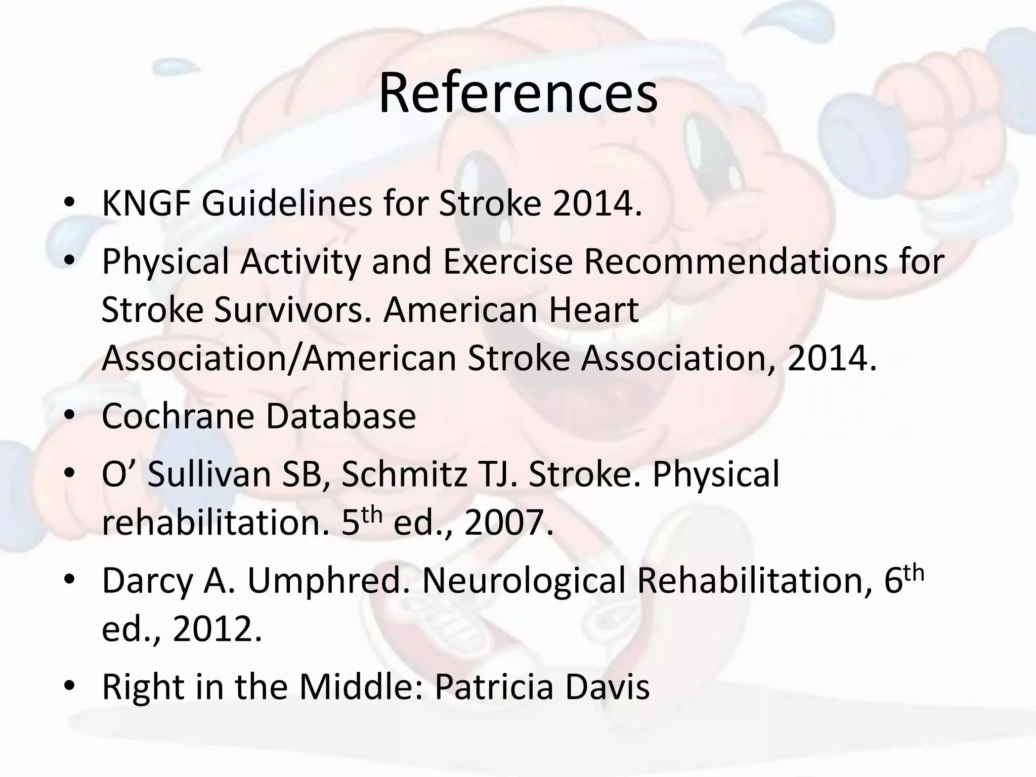 Practical Guidelines in Stroke Rehabilitation | PPTX