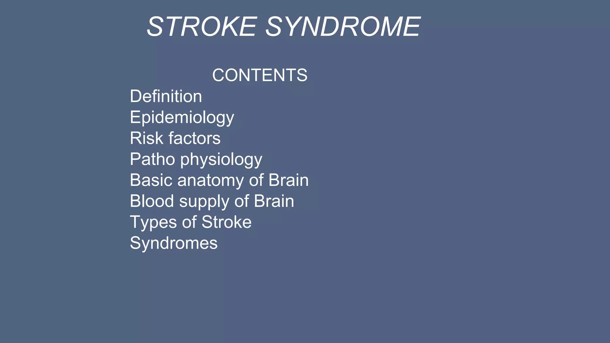 Strokesyndromes By Dr Shyam sunder Sharma | PPTX