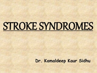 STROKE SYNDROMES.pptx