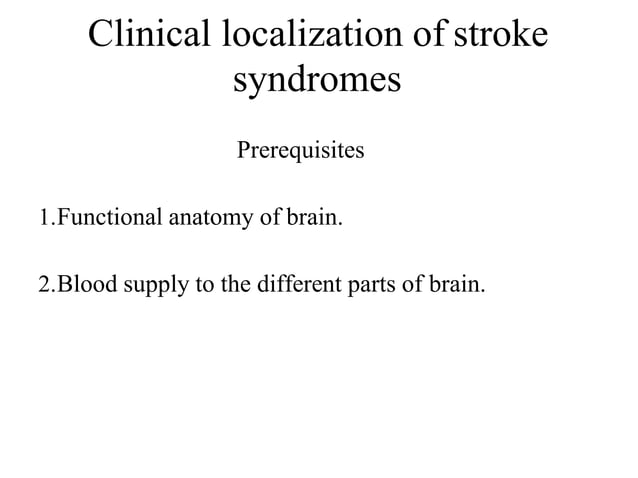 Stroke Syndromes - By Prof. Dr.Dhanarj.M (Sr.Consultant Neurologist ...