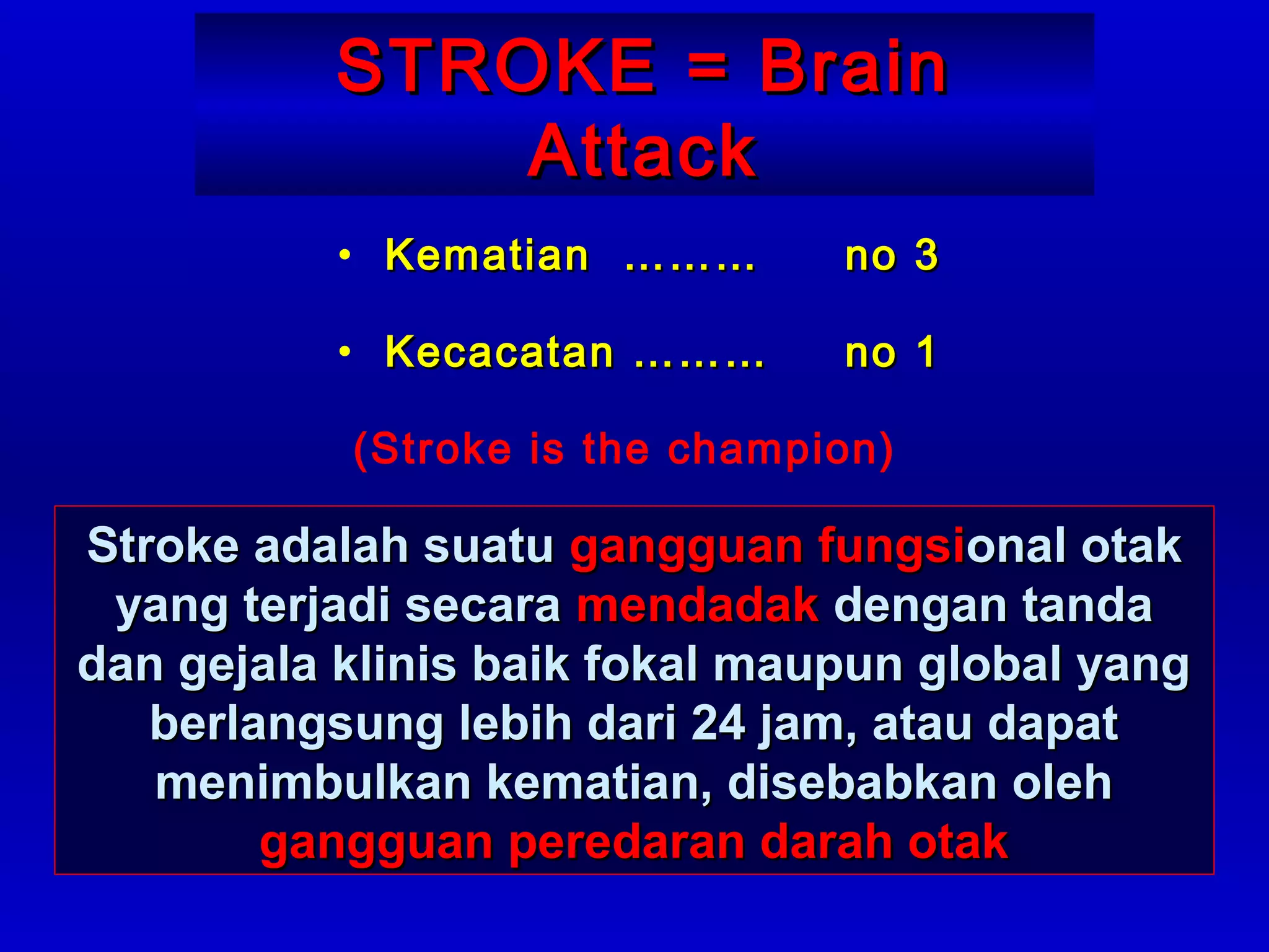 Stroke Basic Knowledge Bhs Indonesia | PPT
