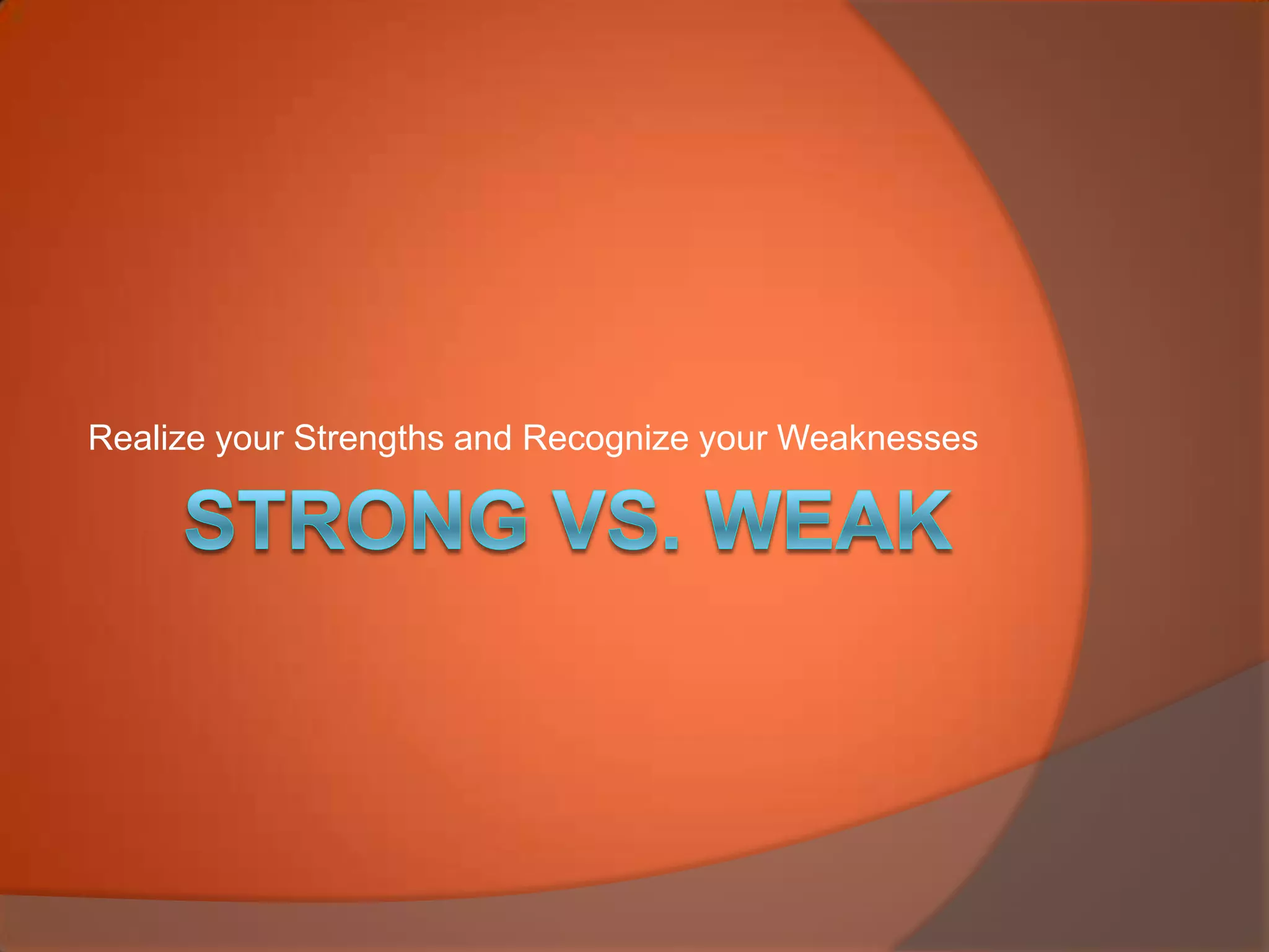 What are your strengths? Do you have any weaknesses? | PPT