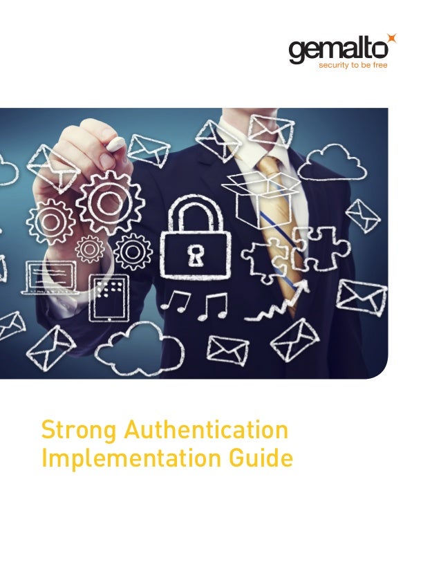 Strong authentication implementation guide Strong authentication implementation guide