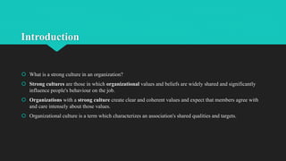 Strong Culture In Organization .pptx