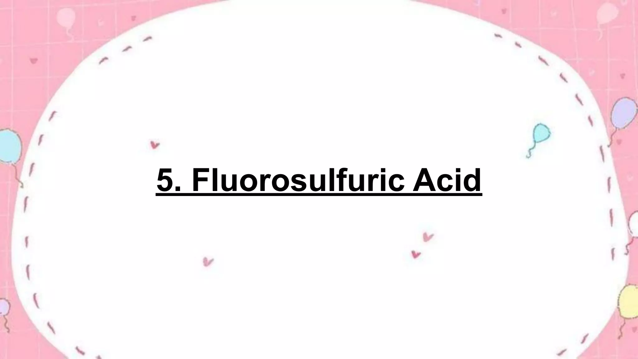 Strongest acids ever known to us. | PDF