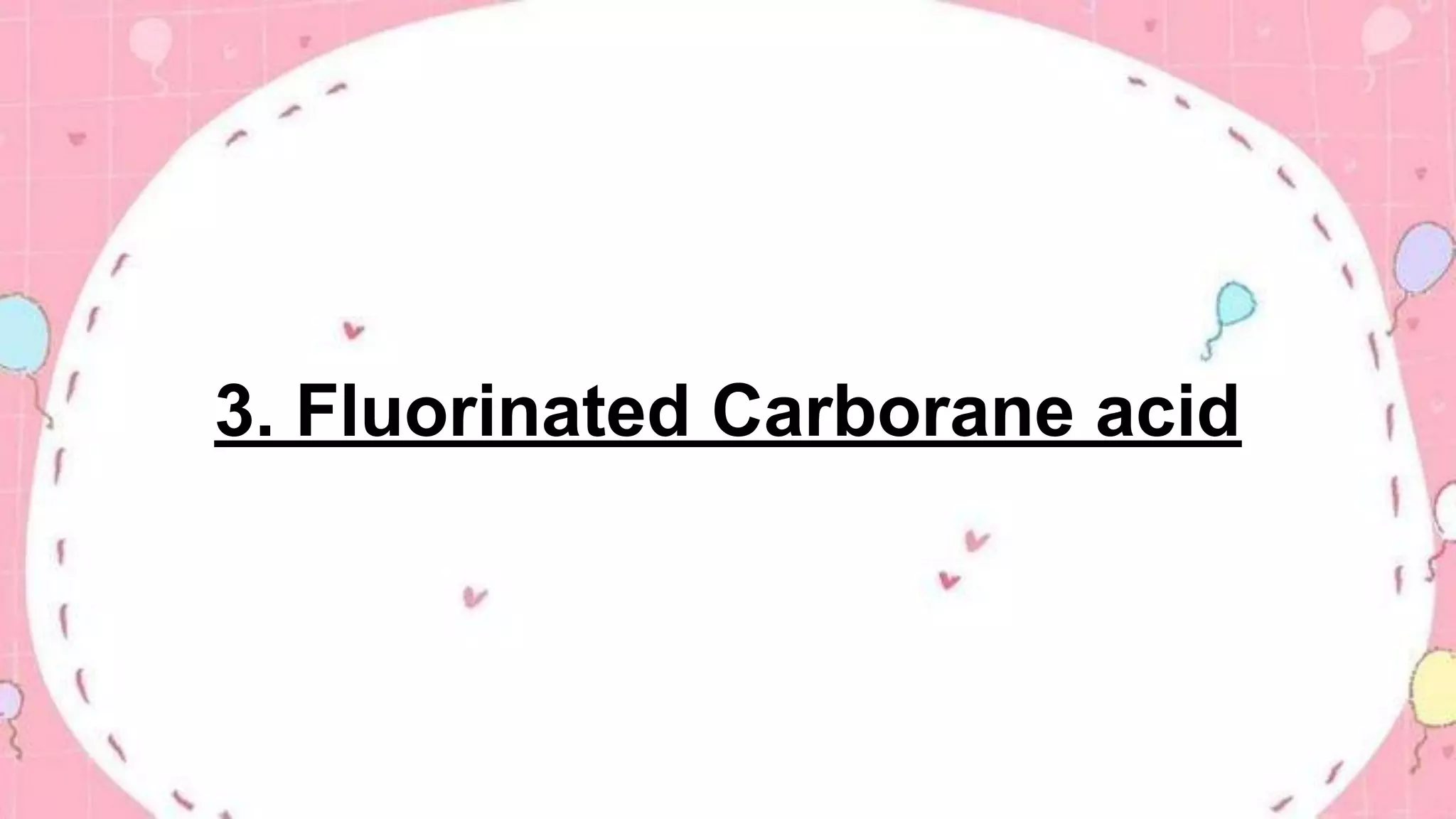 Strongest acids ever known to us. | PDF
