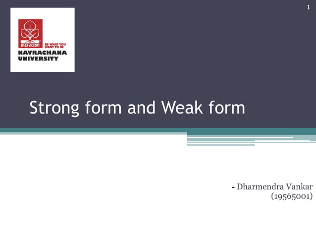 Strong form and weak form explanation through examples of a bar(en no ...