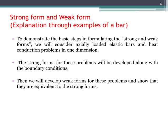 Strong form and weak form explanation through examples of a bar(en no ...