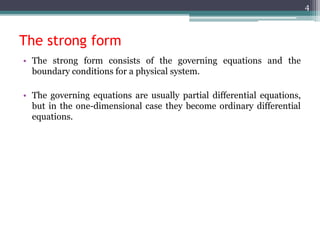 Strong form and weak form explanation through examples of a bar(en no ...