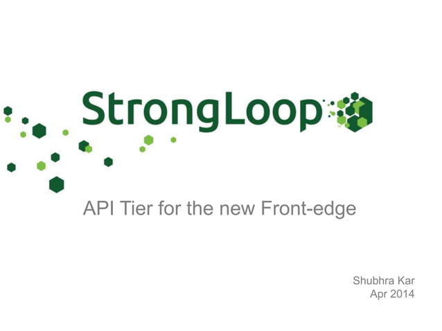 StrongLoop Overview | PPT