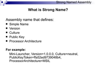 Strong named assembly | PPT | Technology & Computing