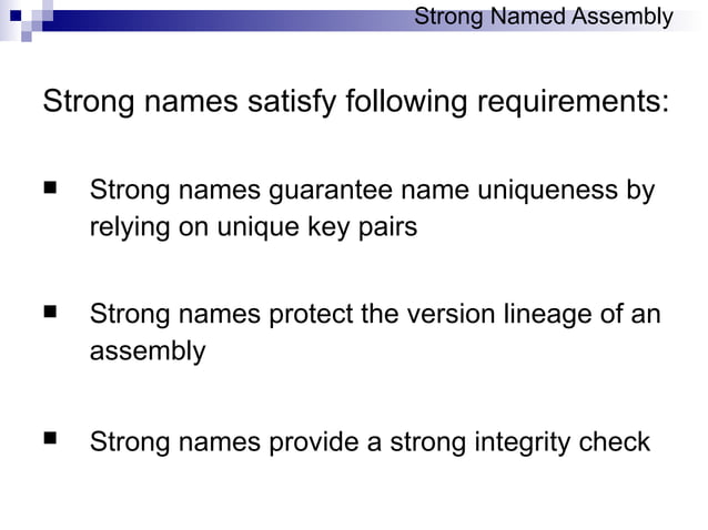Strong named assembly | PPT | Technology & Computing