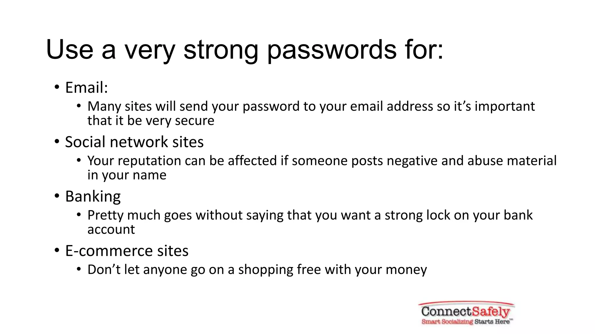 How To Create Use Use Strong And Unique Passwords Pptx Internet For