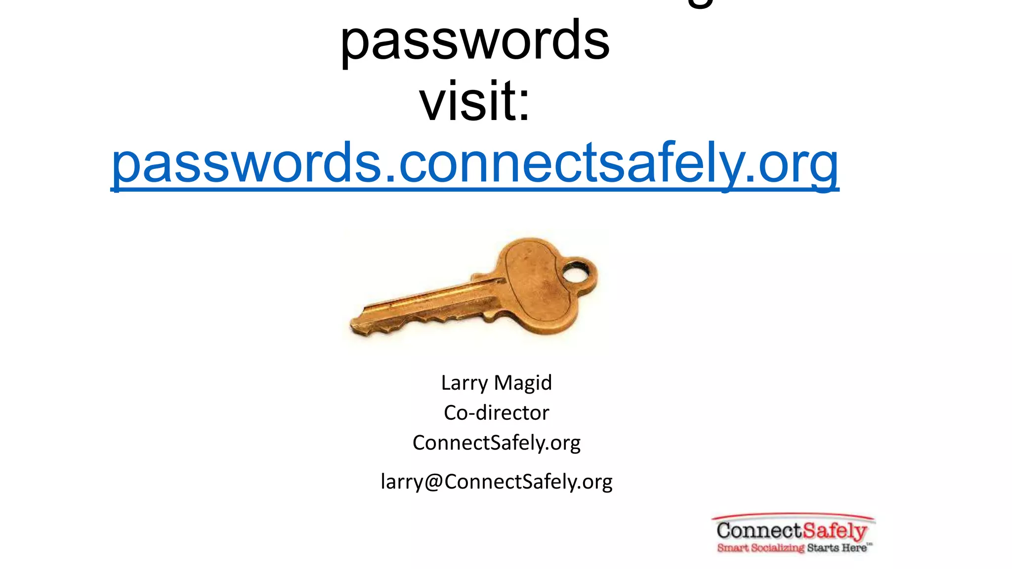How To Create Use Use Strong And Unique Passwords Pptx Internet For