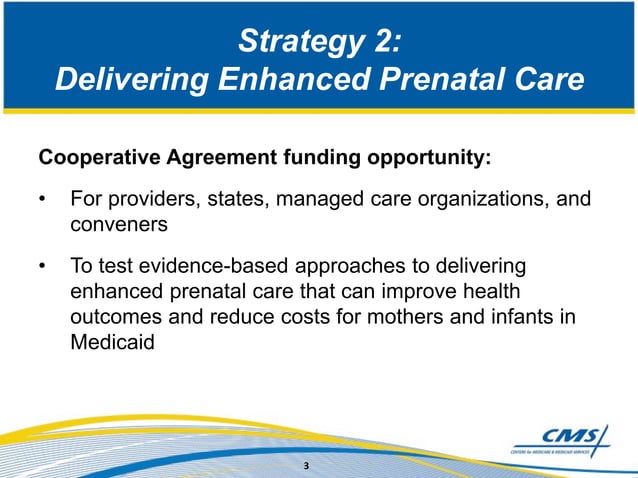 Webinar: Strong Start - Medicaid Funding Opportunity | PPT