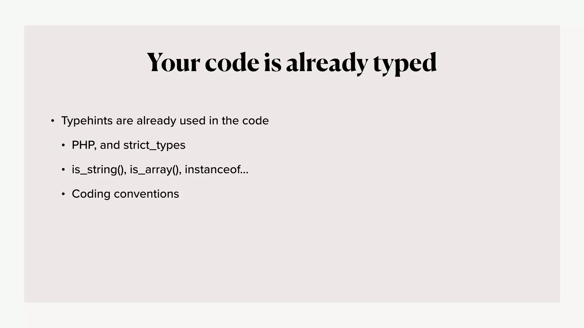 Strong typing @ php leeds | PPT