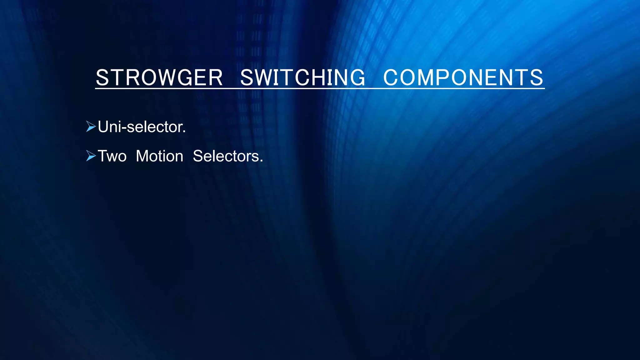 Strowger Switching System | PPTX