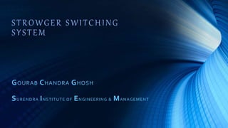 Strowger Switching System | PPTX