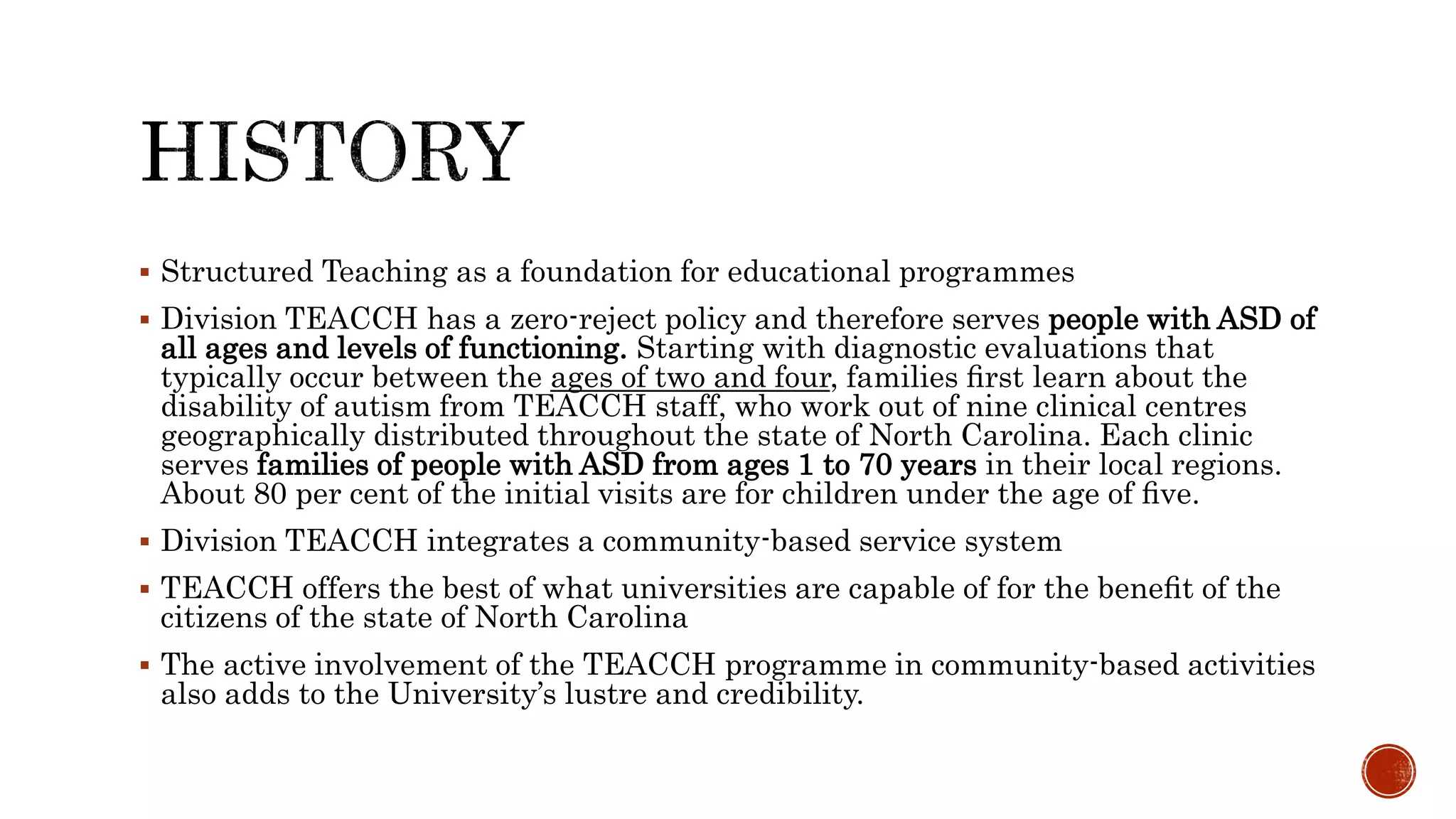 TEACCH APPROACH FOR ASD | PPTX