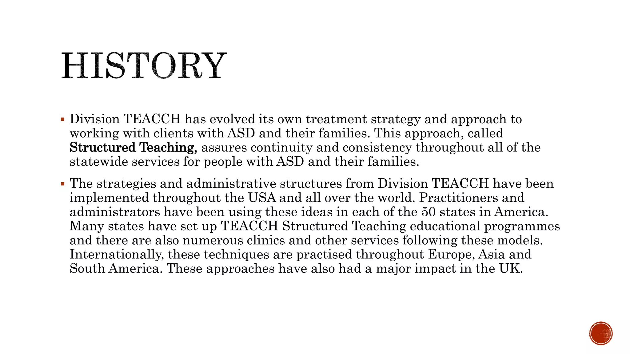 TEACCH APPROACH FOR ASD | PPTX