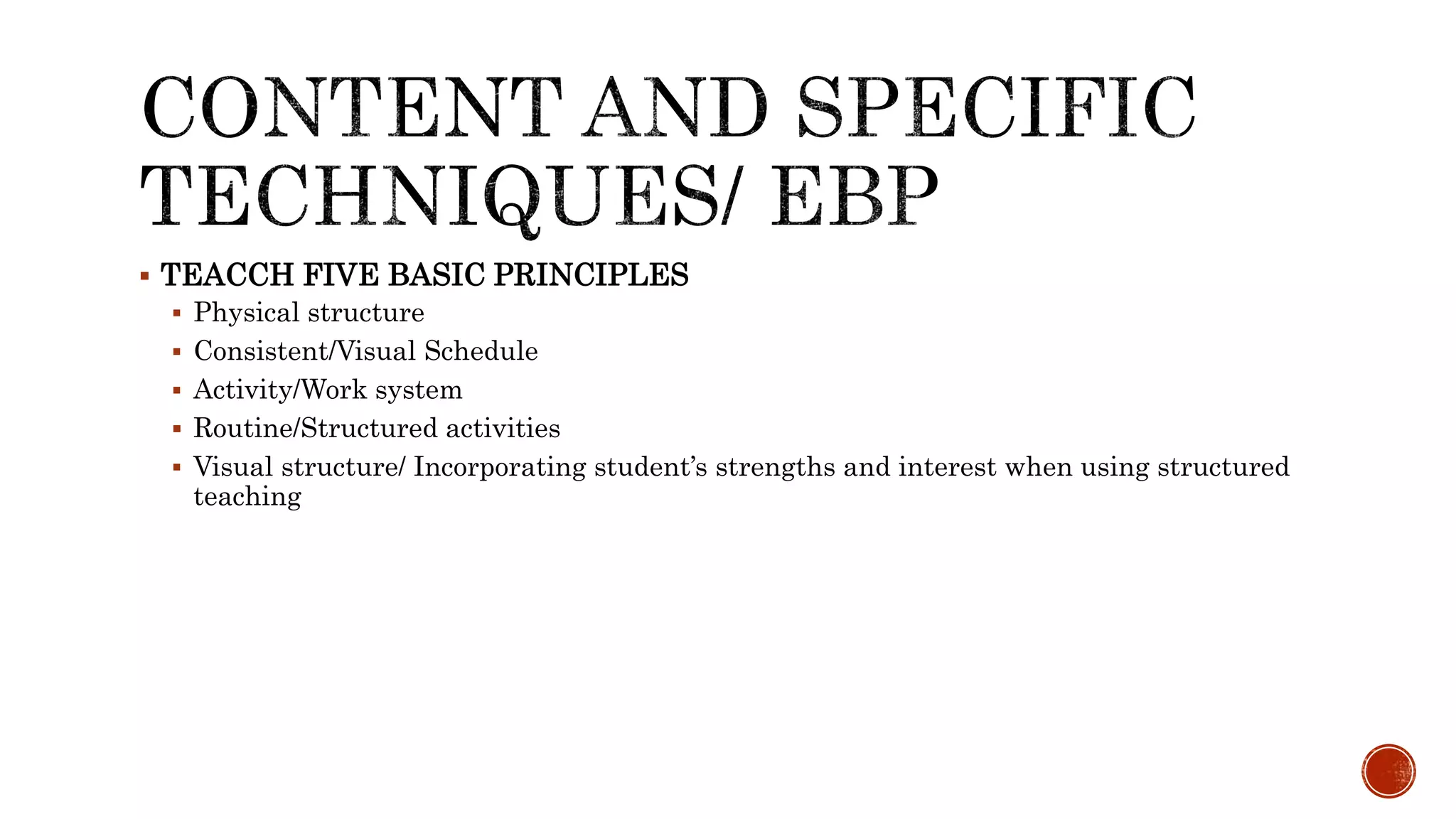 TEACCH APPROACH FOR ASD | PPTX
