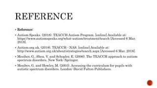 TEACCH APPROACH FOR ASD | PPTX