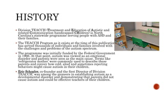 TEACCH APPROACH FOR ASD | PPTX