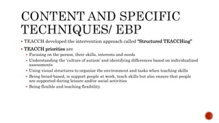 TEACCH APPROACH FOR ASD | PPTX