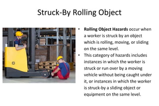 Struck by hazards 2019 | PPTX | Injuries | Diseases and Conditions