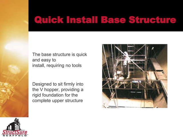 StructSure Scaffold Introduces Instant UpRight | PPT | Free Download