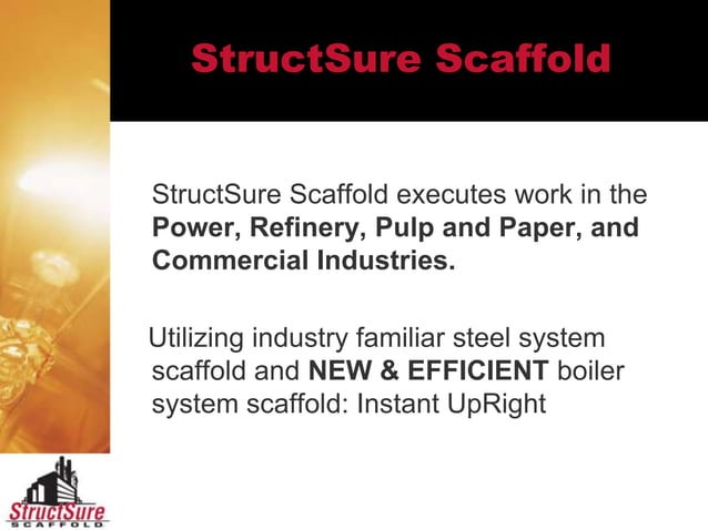 StructSure Scaffold Introduces Instant UpRight | PPT