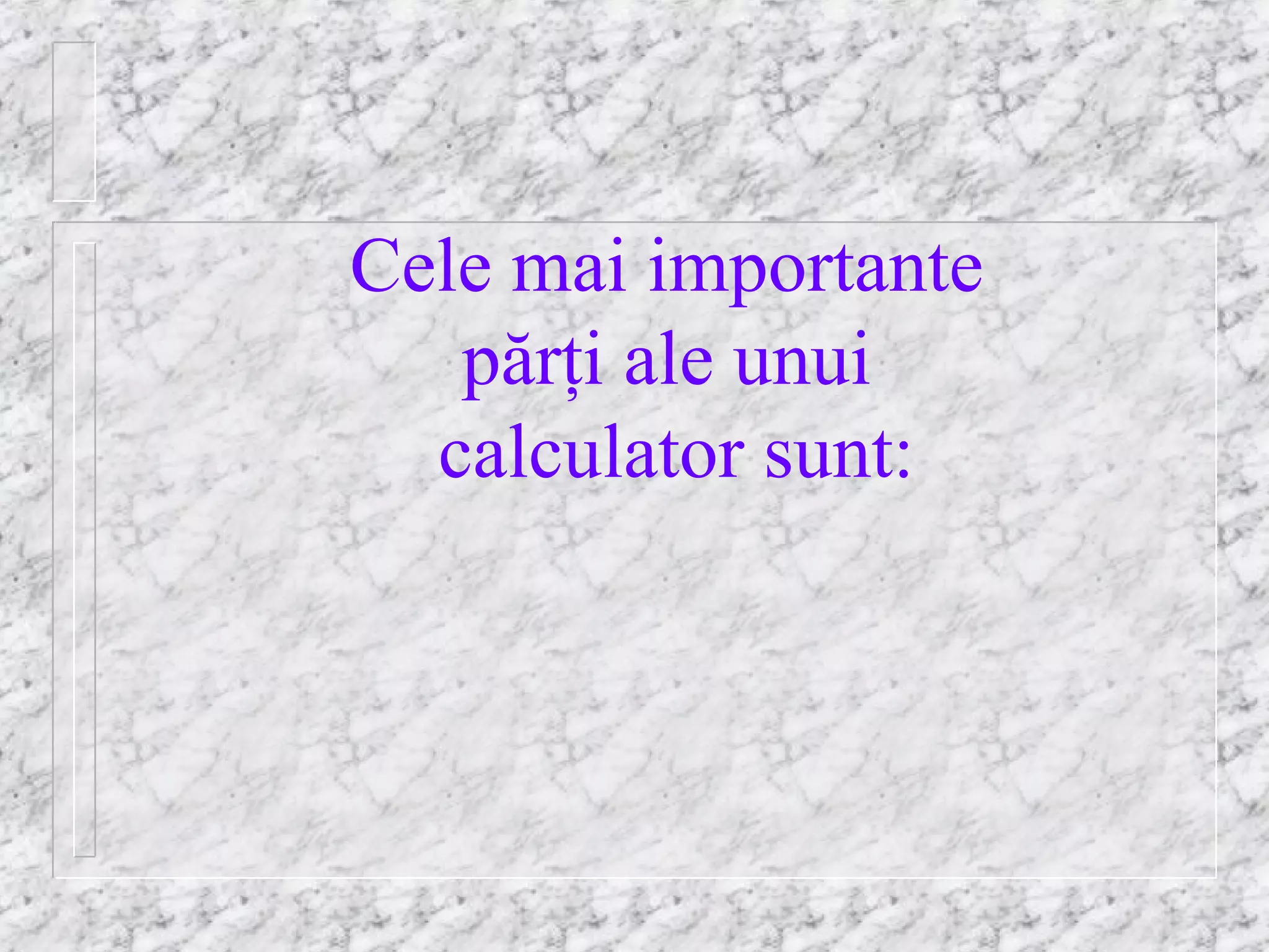 Structura calculatorului | PPS