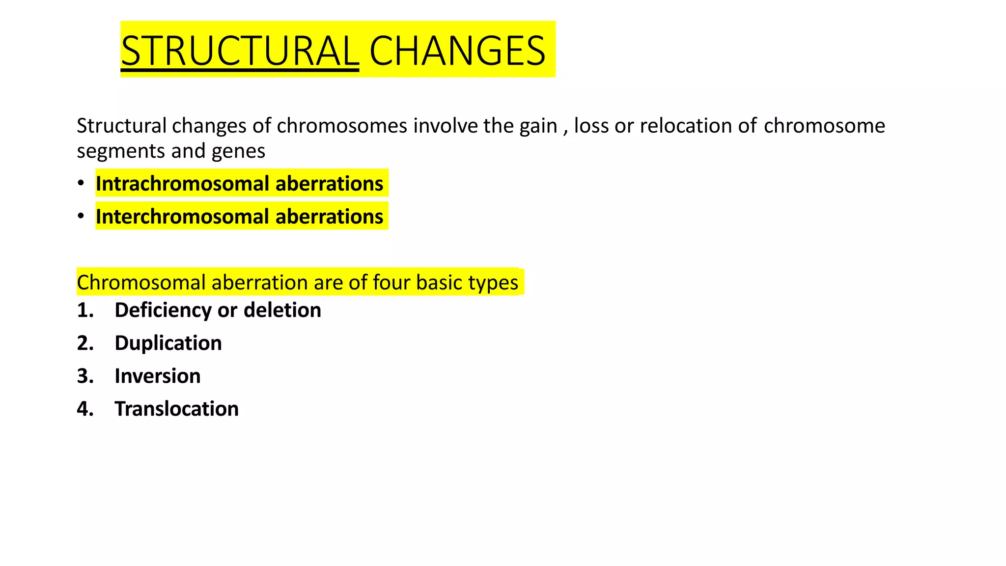 _structural aberrations of chromosomes GP 102.pptx