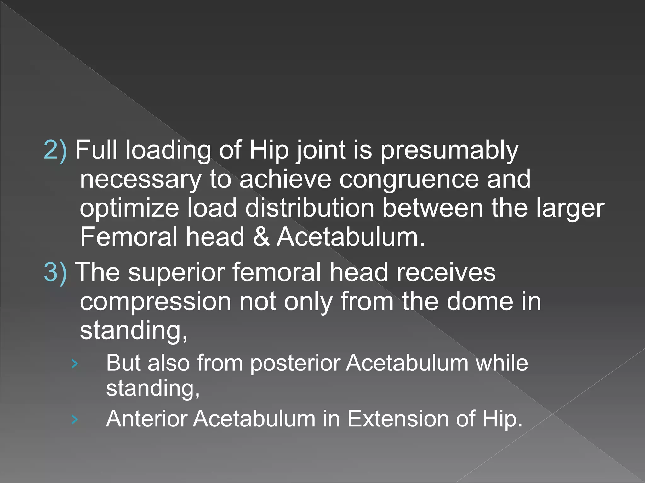 Structural adaptations to weight bearing of Hip | PPTX