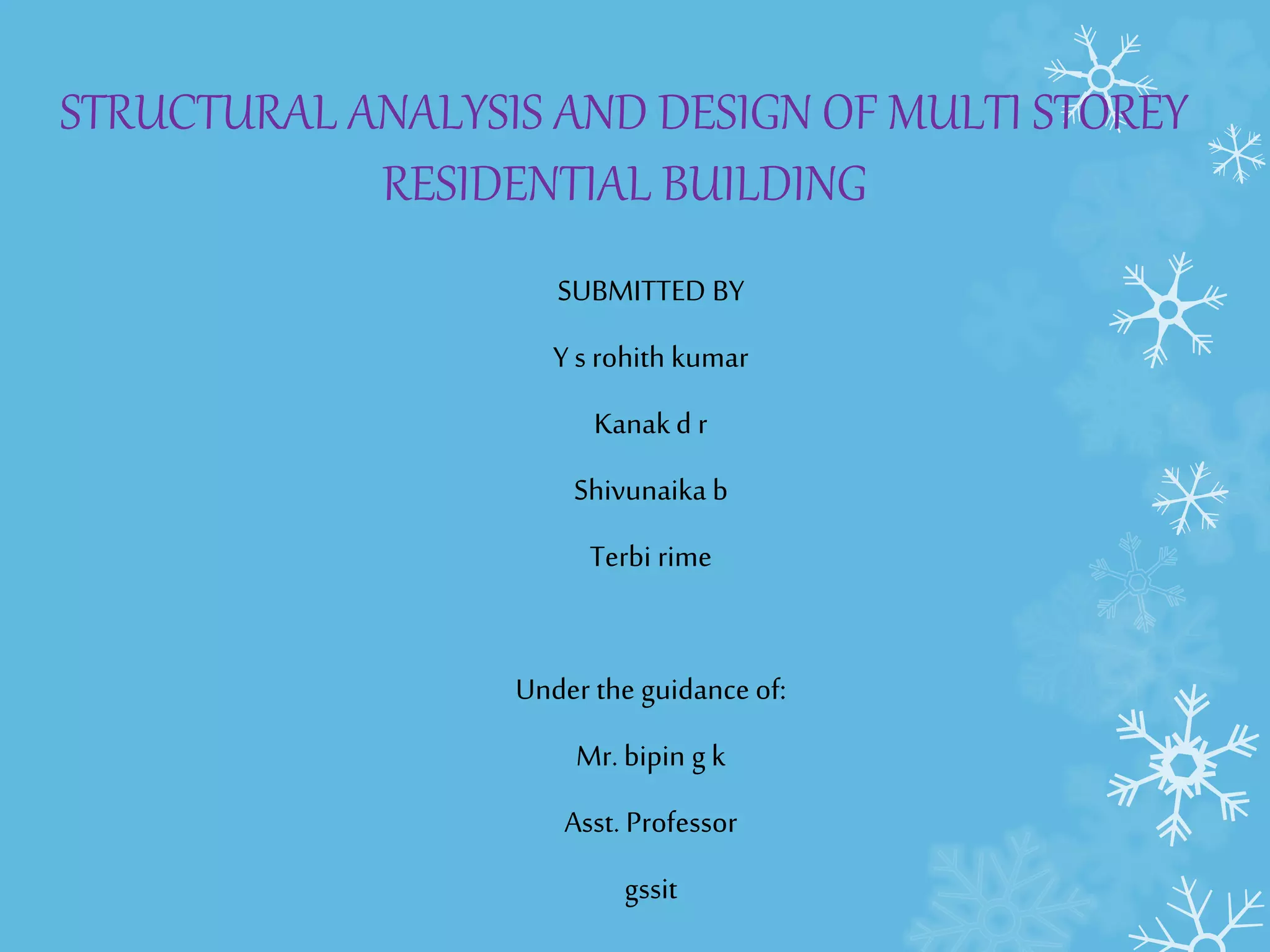 Structural analysis and design of multi storey ppt | PPTX