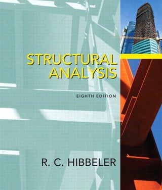 Structural Analysis, Hibbeler, 8th ed Textbook | PDF